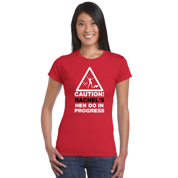Caution Hen Do In Progress T Shirt | Custom Printed Hen T-Shirt