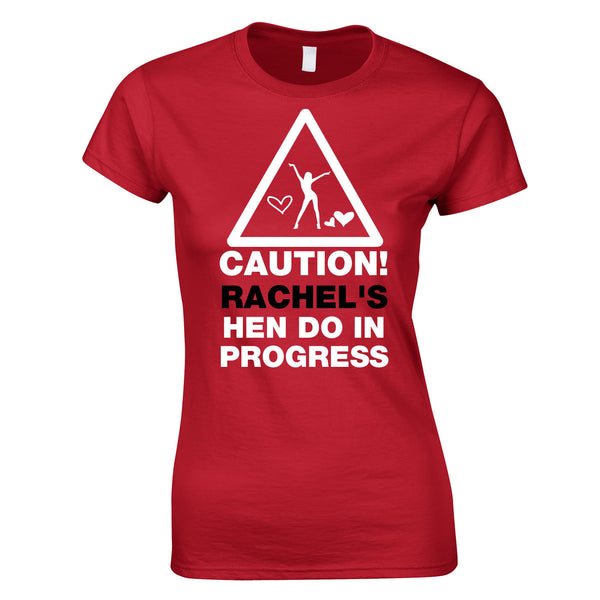 Caution Hen Do In Progress T Shirt | Custom Printed Hen T-Shirt