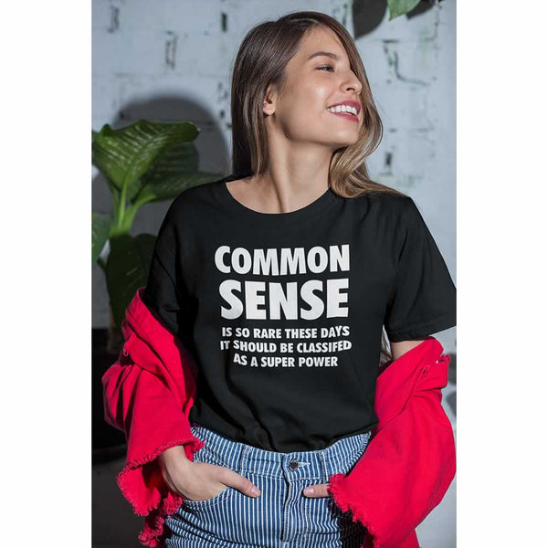 Common Sense Is So Rare These Days Funny Men's T Shirt