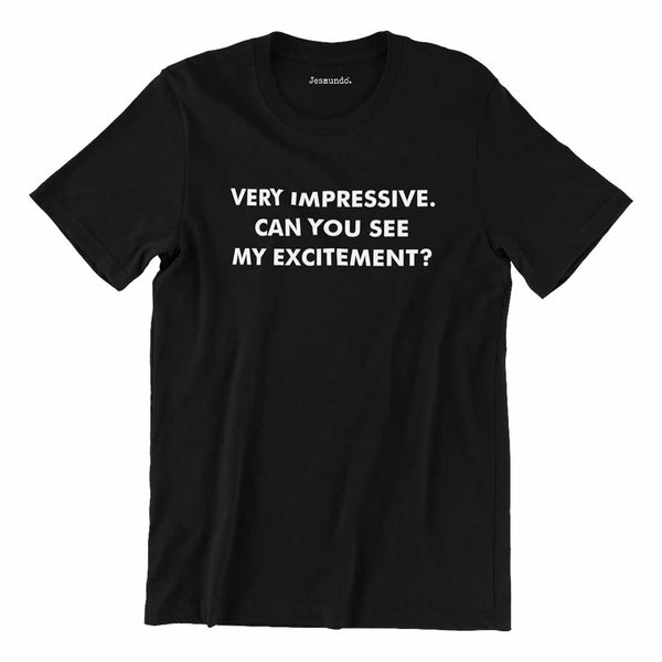 Very Impressive Can You See My Excitement Men's T-Shirt