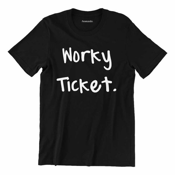 Worky Ticket T Shirt - Geordie Tees